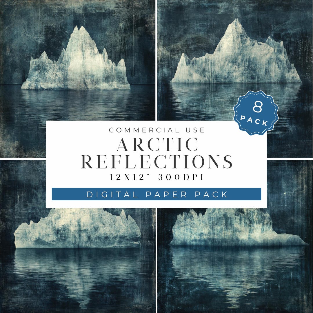 Arctic Reflections Icebergs Backgrounds Digital Paper Pack 8 High Resolution 300DPI 12x12 JPG ...