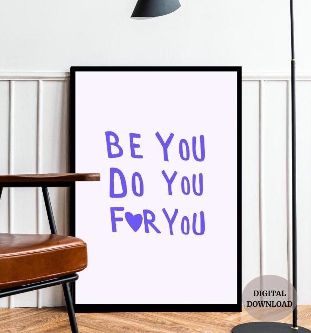 Blue Be You Do You for You Printable Poster, Motivational Modern ...