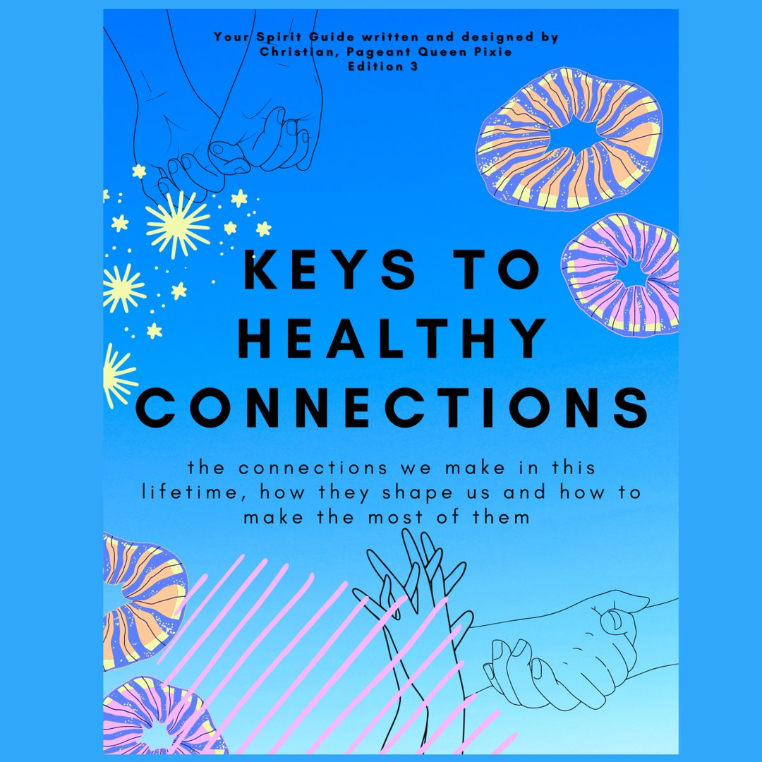 Keys to Healthy Connections - Building Better Relationships ...