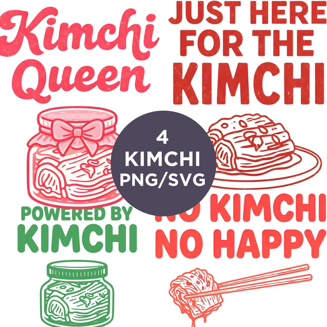 Kimchi SVG PNG Bundle - Korean Food Funny Quotes Digital Files - Etsy