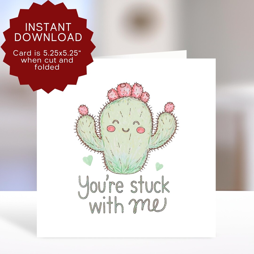 Cactus Valentine's Day Card Printable, You're Stuck With Me, Funny ...
