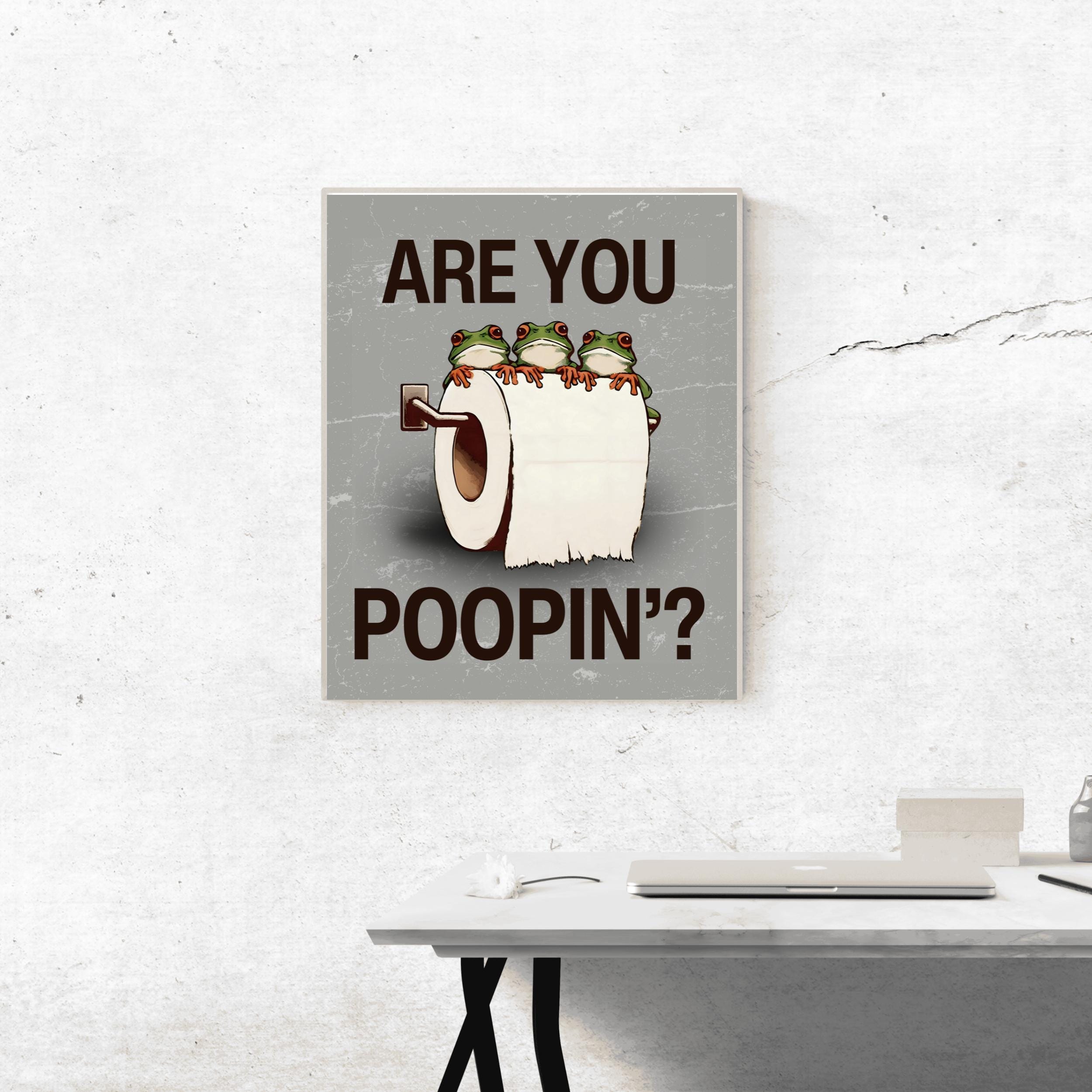 Are You Pooping Printable Wall Art, Funny Washroom Poster, Frog Art ...