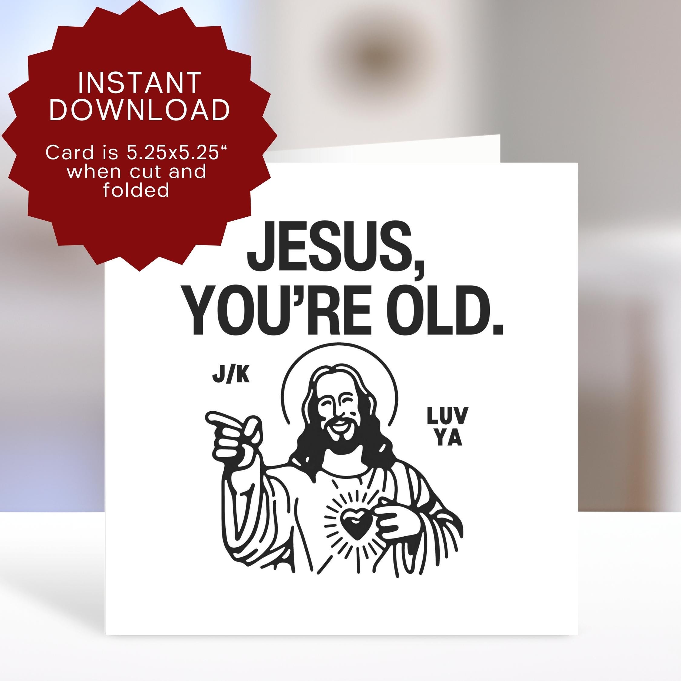 Funny Christian Birthday Card: Jesus Humor (PDF, PNG, JPG) - Etsy