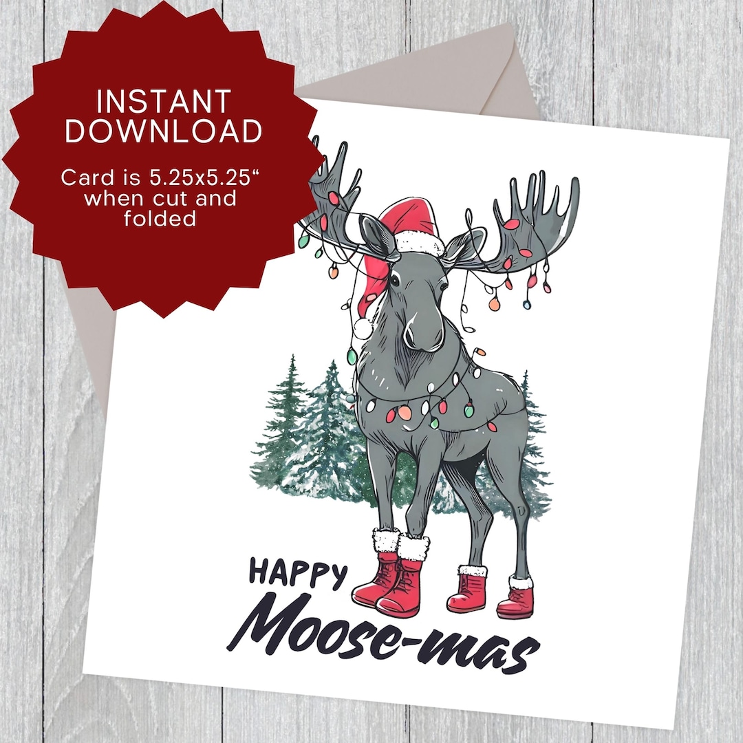 Moose Christmas Card Printable, Happy Moose-mas Pun Card, Cute Animal ...