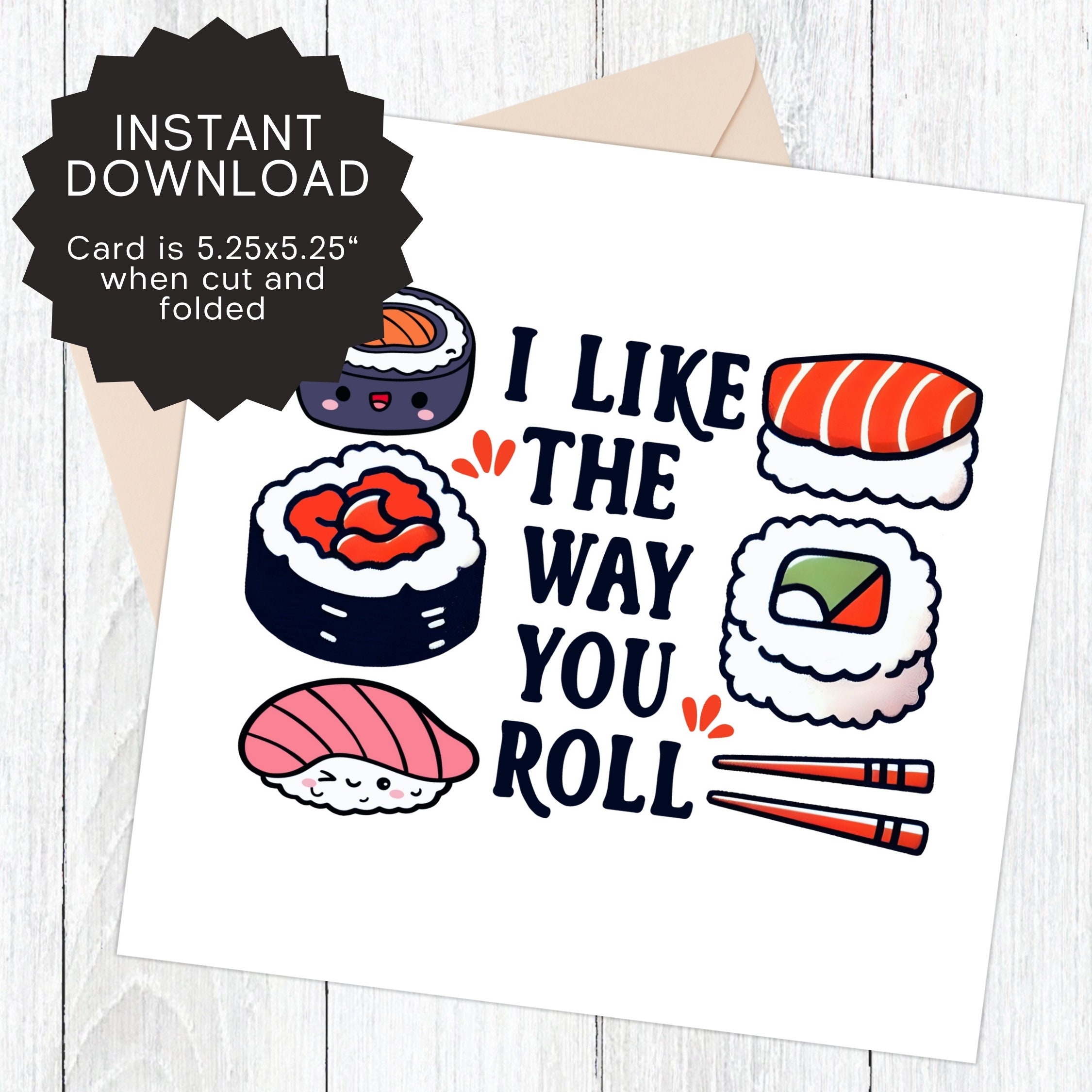 Sushi Greeting Card Downloadable, Printable Kawaii Sushi Card, I Like ...