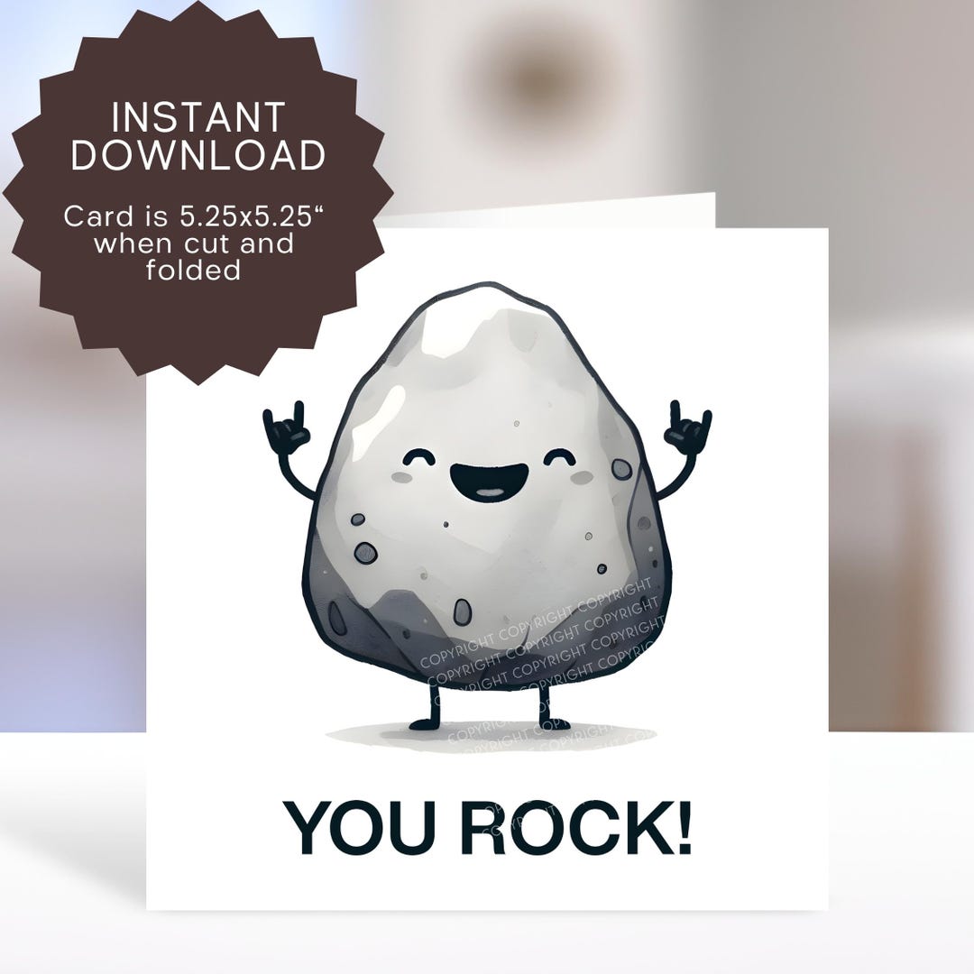 You Rock Printable Card - Compliment Encouragement Rock Character ...