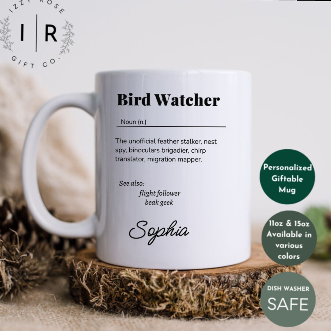 Custom Bird Watcher Mug, Birding Enthusiast Coffee Cup, Personalized ...
