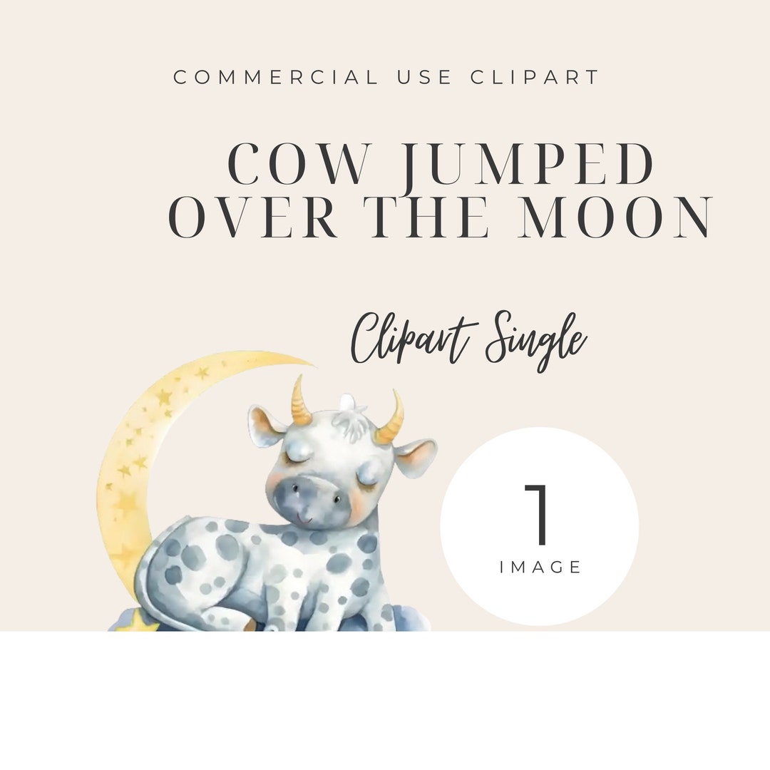 Cow Jumped Over the Moon Clipart Single, Cute Baby Cow ,300dpi ...