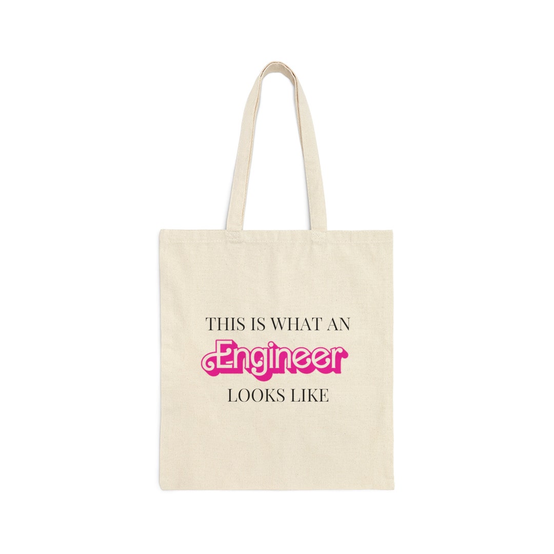 This is What an Engineer Looks Like Cotton Canvas Tote Bag - Women in ...
