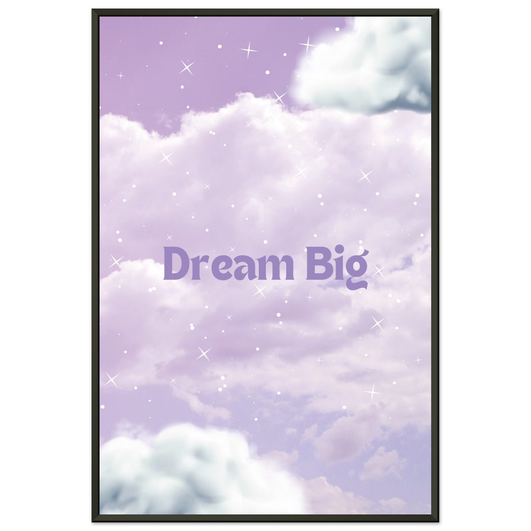 Dream Big Premium Poster in Metal Frame - Etsy