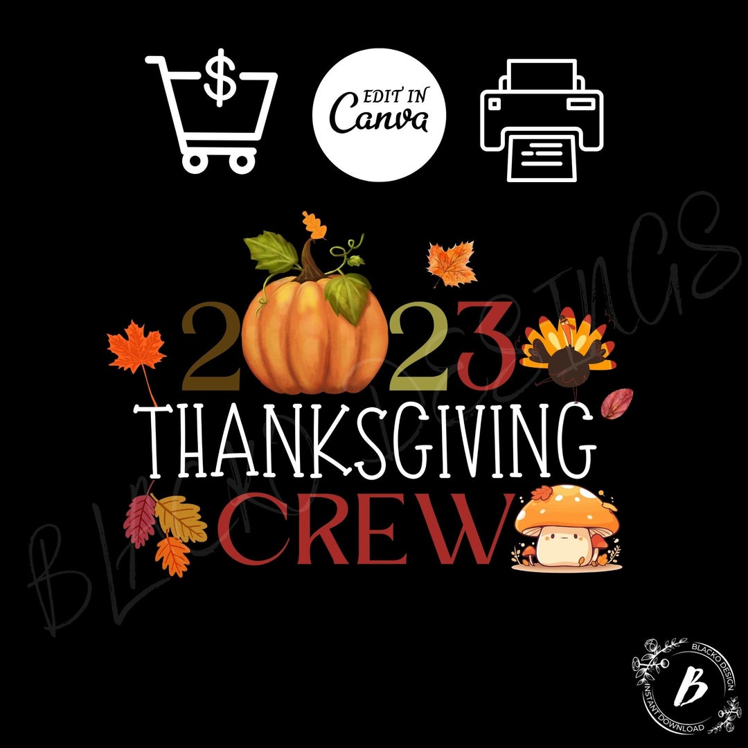 2023 Thanksgiving Crew PNG, Family Thanksgiving, Matching Thanksgiving ...