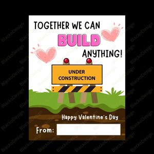 Printable Construction Valentine's Day Cards, Valentine's Day Gift Tags ...