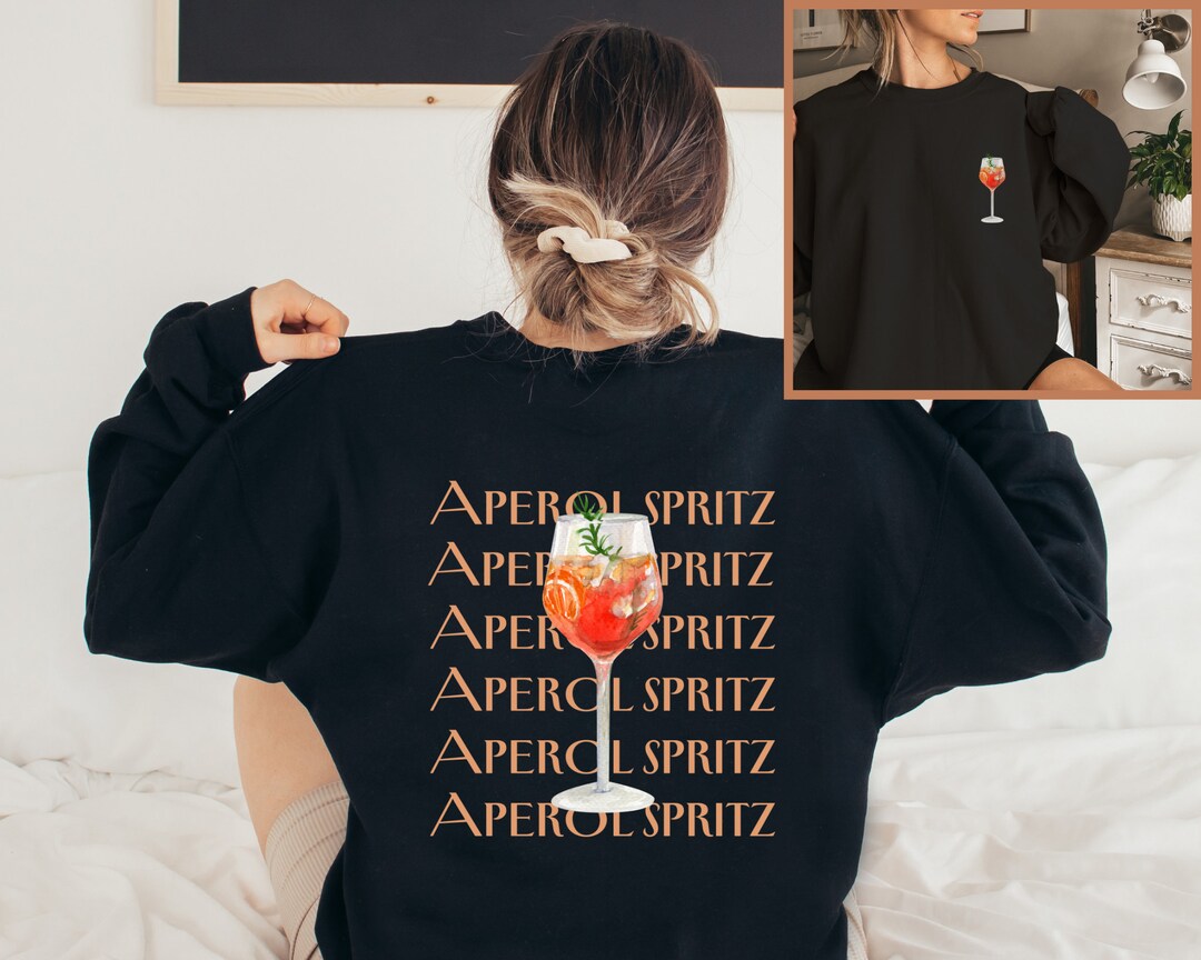 Aperol Spritz Sweatshirt, Spritz Cocktail Shirt, Spritz Lover Gift ...
