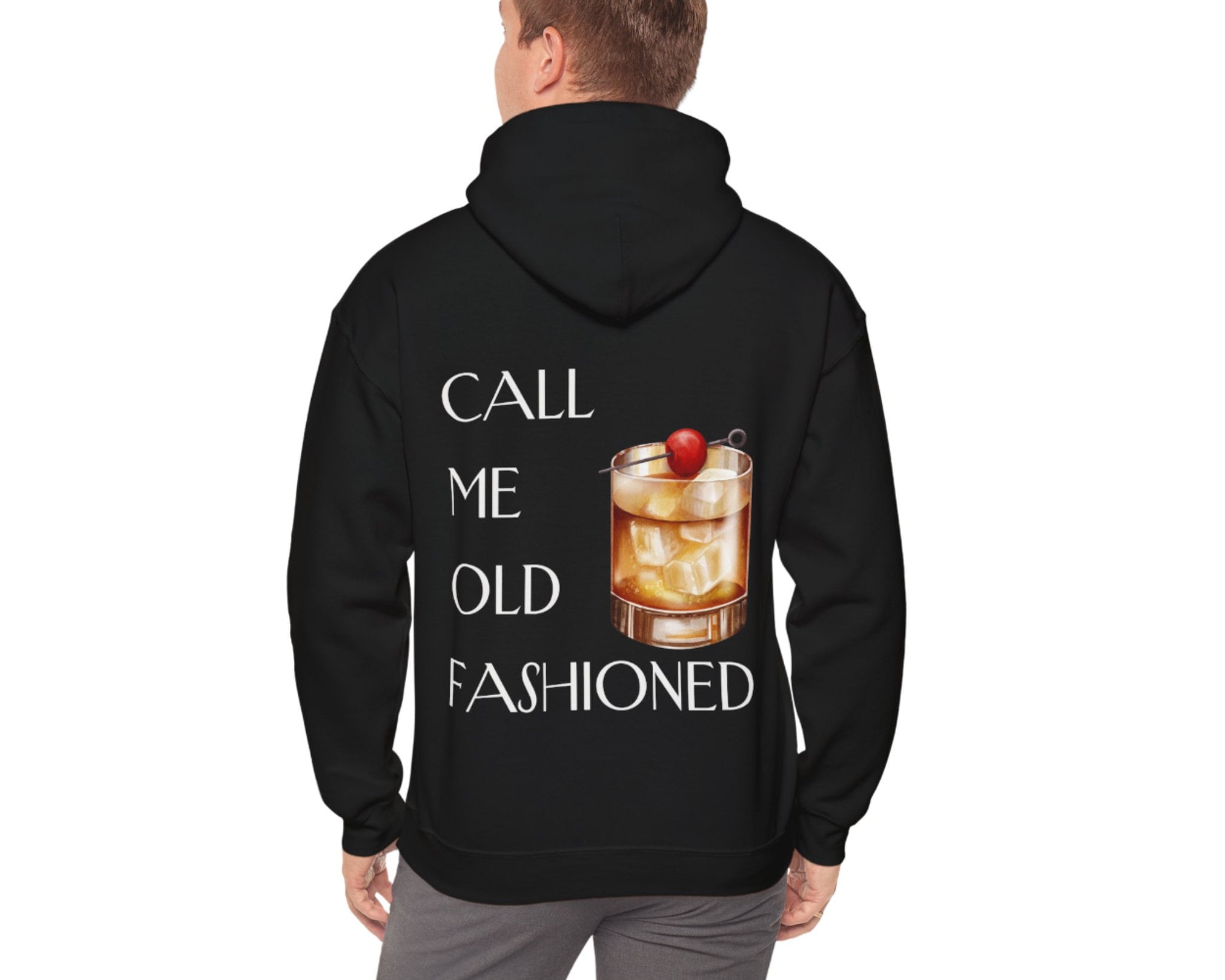 Call Me Old Fashioned Sweatshirt or Hoodie, Cocktail Lover Sweatshirt ...