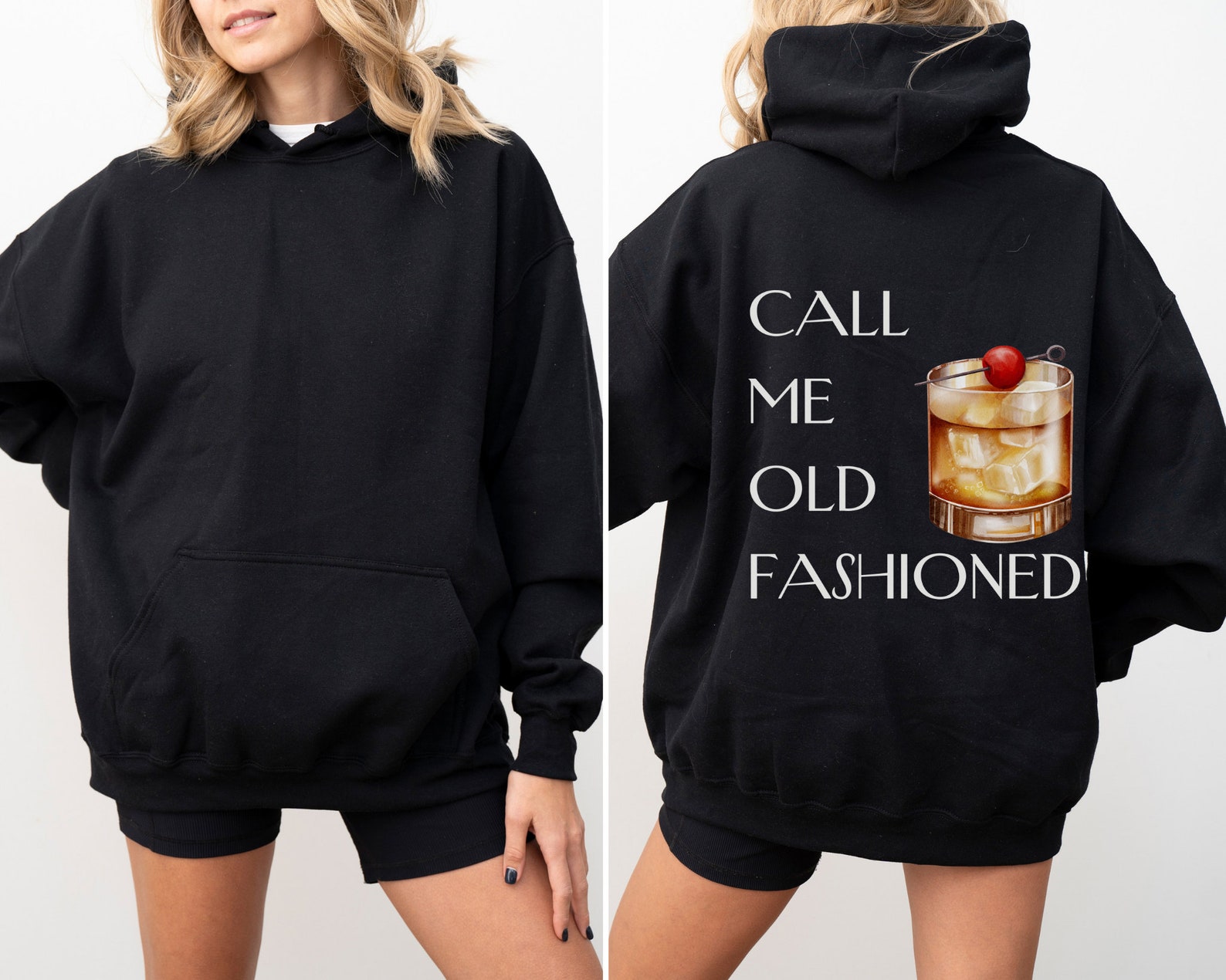Call Me Old Fashioned Sweatshirt or Hoodie, Cocktail Lover Sweatshirt ...