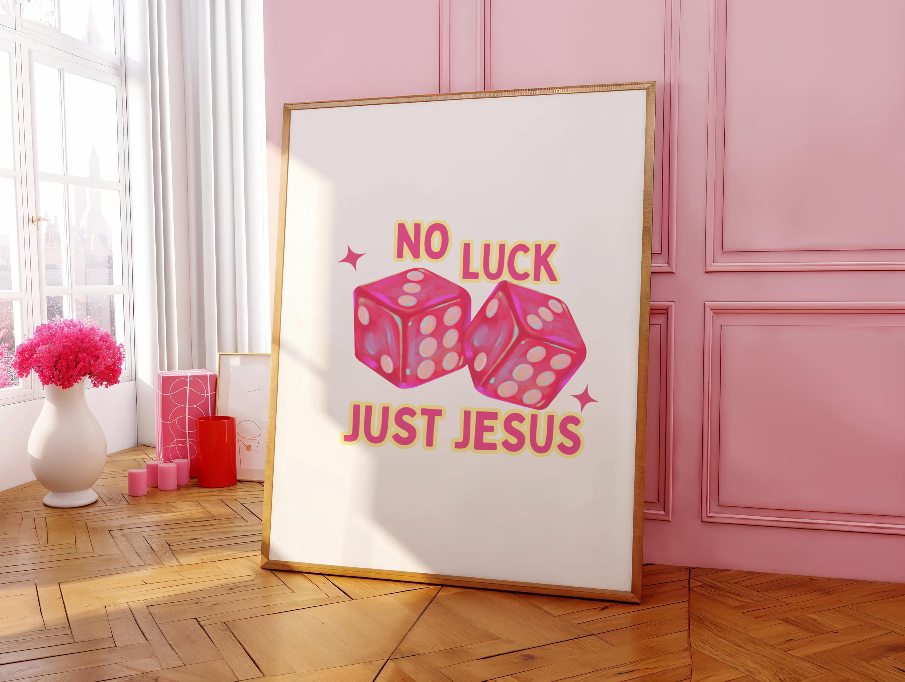 Pink Christian Wall Art: No Luck Just Jesus (digital Download) - Etsy