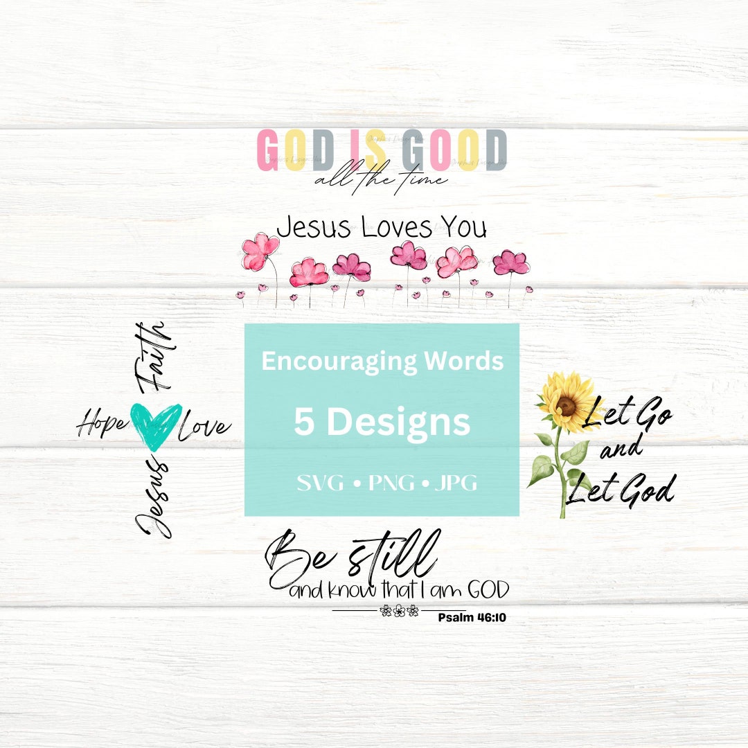 Be Still and Know, God is Good PNG, Encouraging SVG, Encouraging Quotes ...