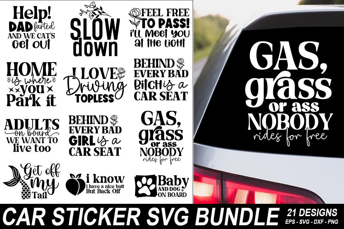 Funny Car Stickers SVG Bundle , Hand Lettered Car Quotes Svg, Sarcastic ...