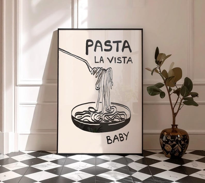 Pasta La Vista Baby Print, Pasta Poster Kitchen Decor, Quirky Print ...