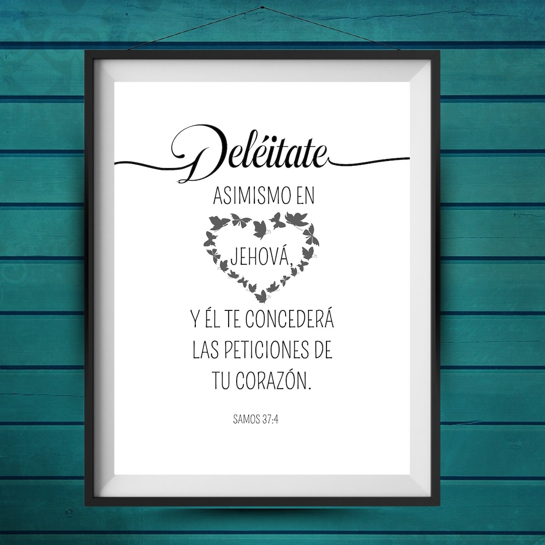 Spanish Bible Verses,psalms 37:4 Delight Yourself Also in the Lord,and ...