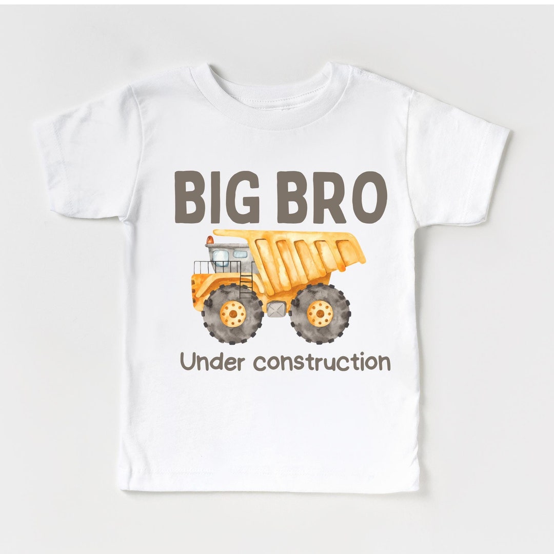Big Bro Under Construction Shirt, Big Bro Toddler Shirt, Construction ...