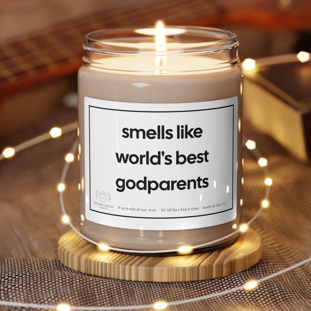 Godparent Gift, Godparent Proposal Gift Candle, Smells Like World's ...