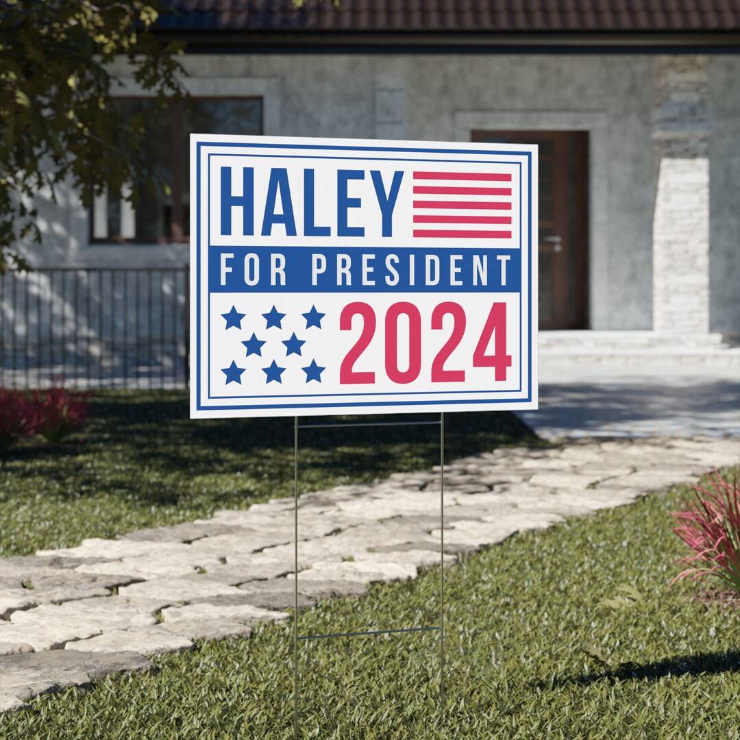Haley for President 2024 Yard Sign Nikki for President 2025 Nikki First ...