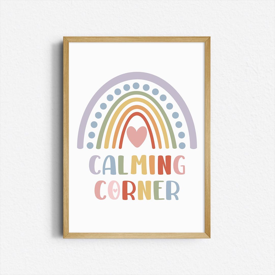 Calming Corner Poster, Rainbow Mindfulness Wall Art for Kids, Calm Down ...