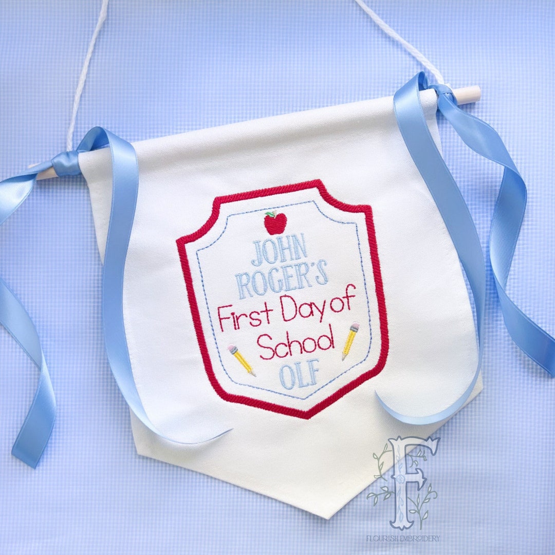 Custom Back to School Banner | First Day of School Banner | Embroidered ...