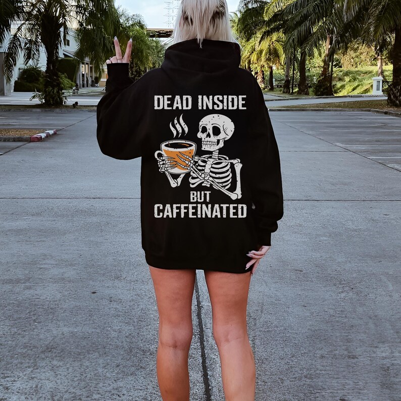 Unhinged Coffee Shirt, Halloween Skeleton Shirt, Dead Inside but ...