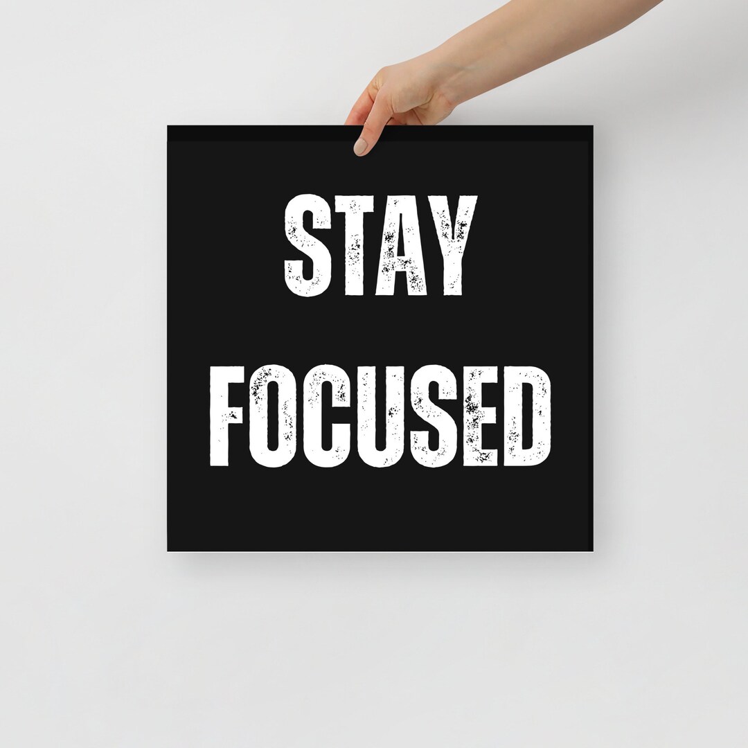 Stay Focused Motivational Square Poster - Etsy