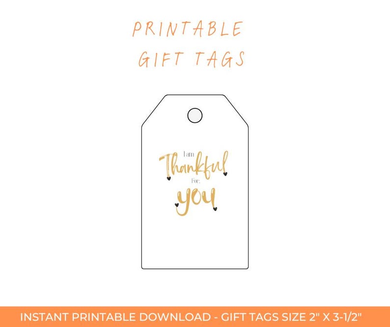 I Am Thankful for You Printable Gift Tags- Thanksgiving Printable ...