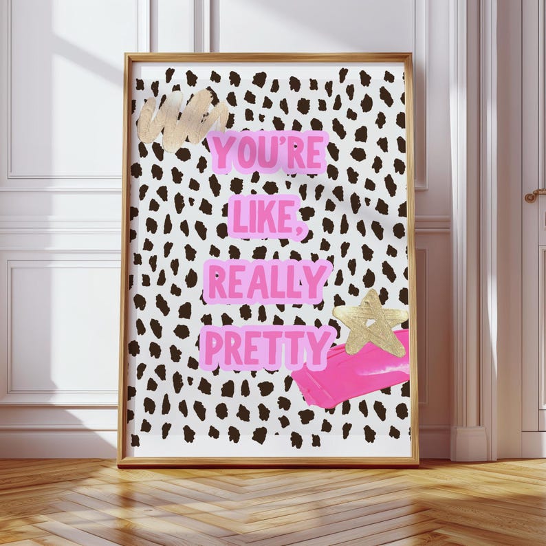 You're Like Really Pretty Cheetah Print Wall Art - Preppy Aesthetic ...