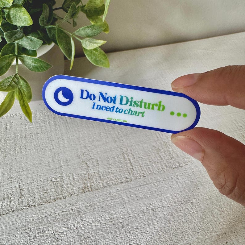 Do Not Disturb I'm Charting Medical Sticker | Nurse Sticker, Doctor ...