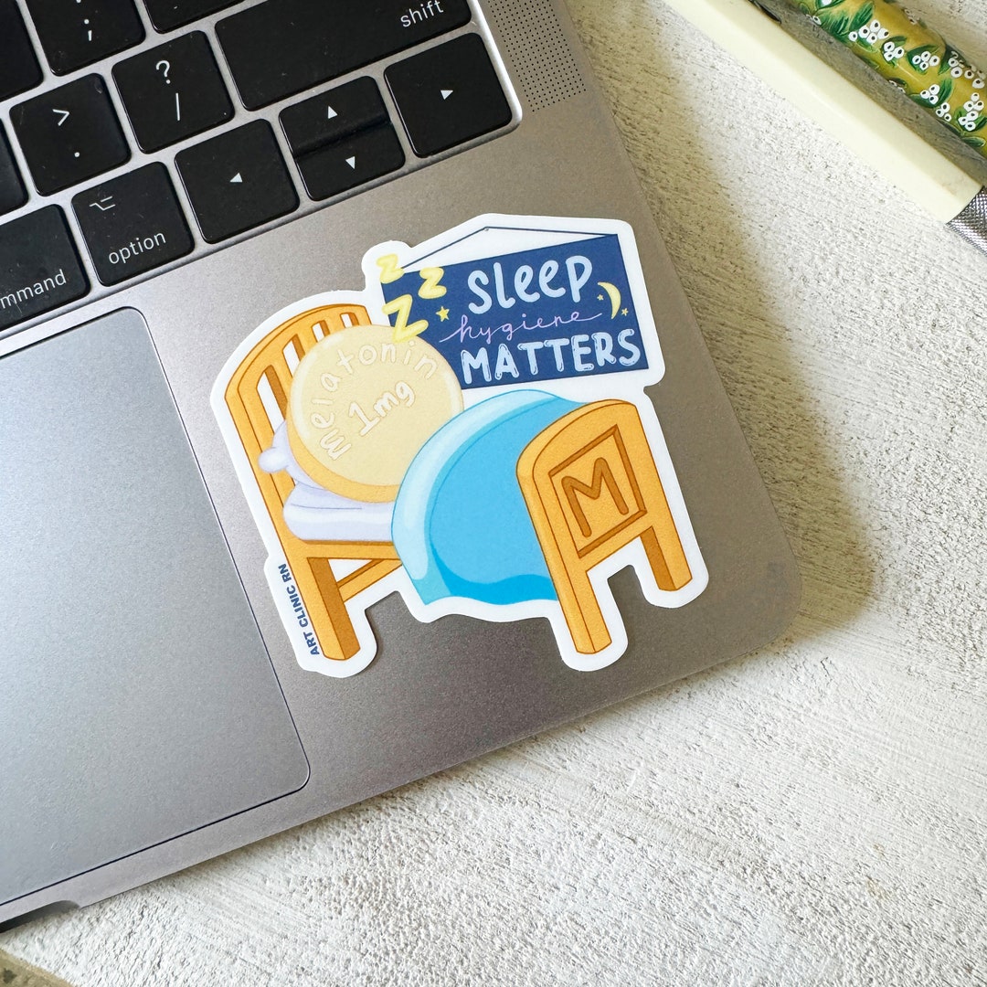 Melatonin Pill Sticker | Sleep Hygiene Matters Sticker | Psych Nurse ...