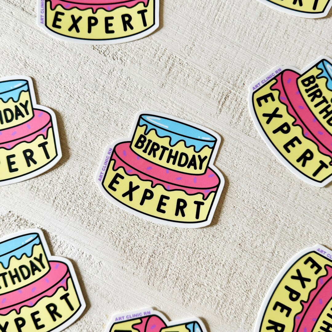 Birthday Expert Vinyl Sticker | Sticker for L&D Nurses, Stickers for ...
