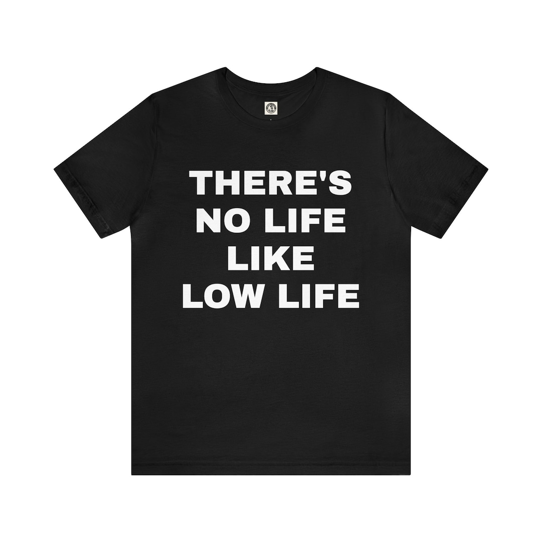 LOW LIFE - Etsy