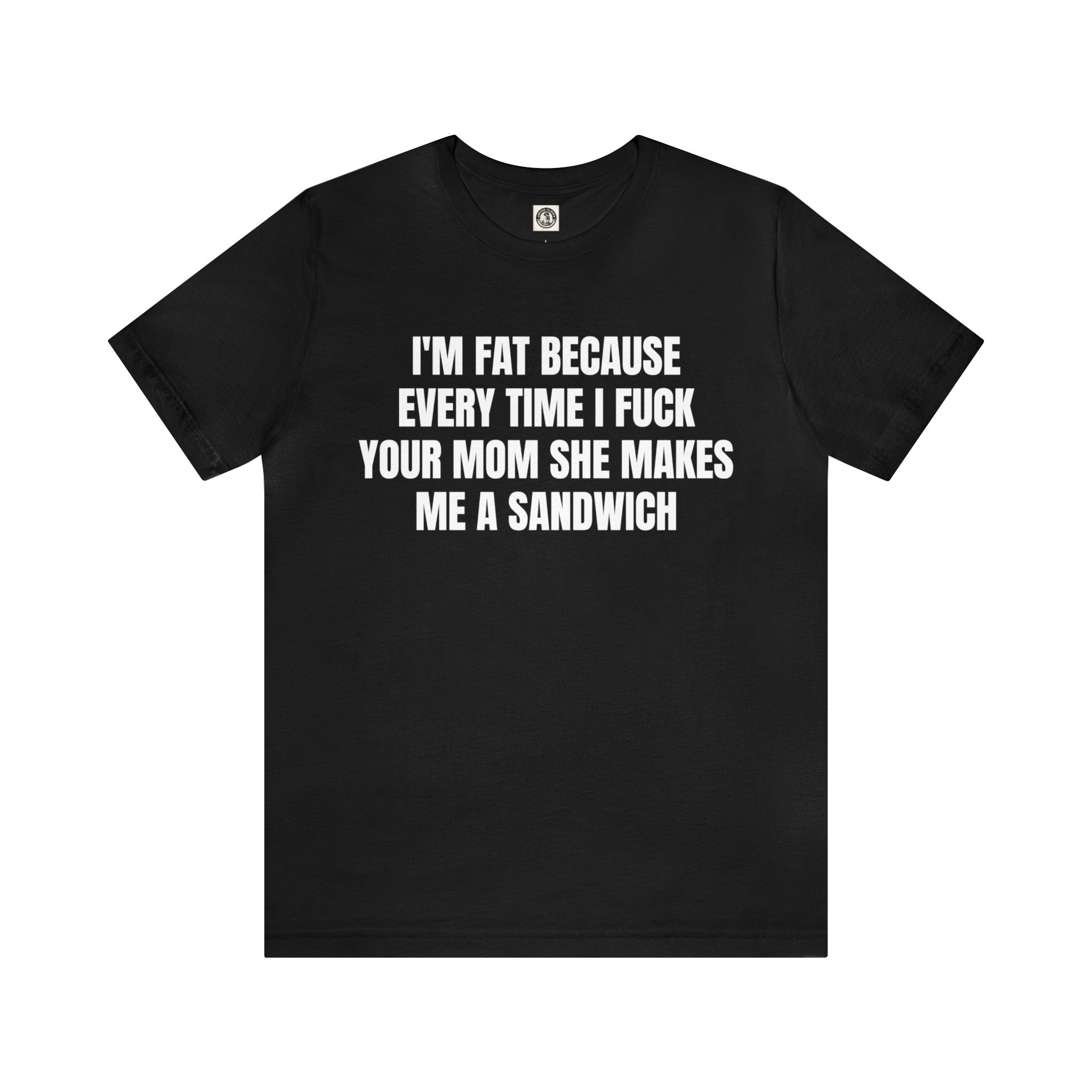 I'M FAT BECAUSE - Etsy
