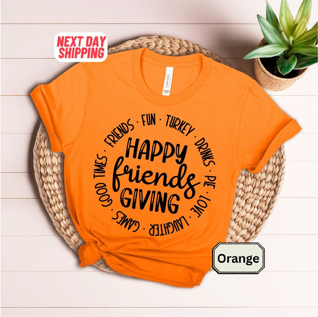Happy Friends Giving Shirt Thanksgiving Crew Shirt - Etsy