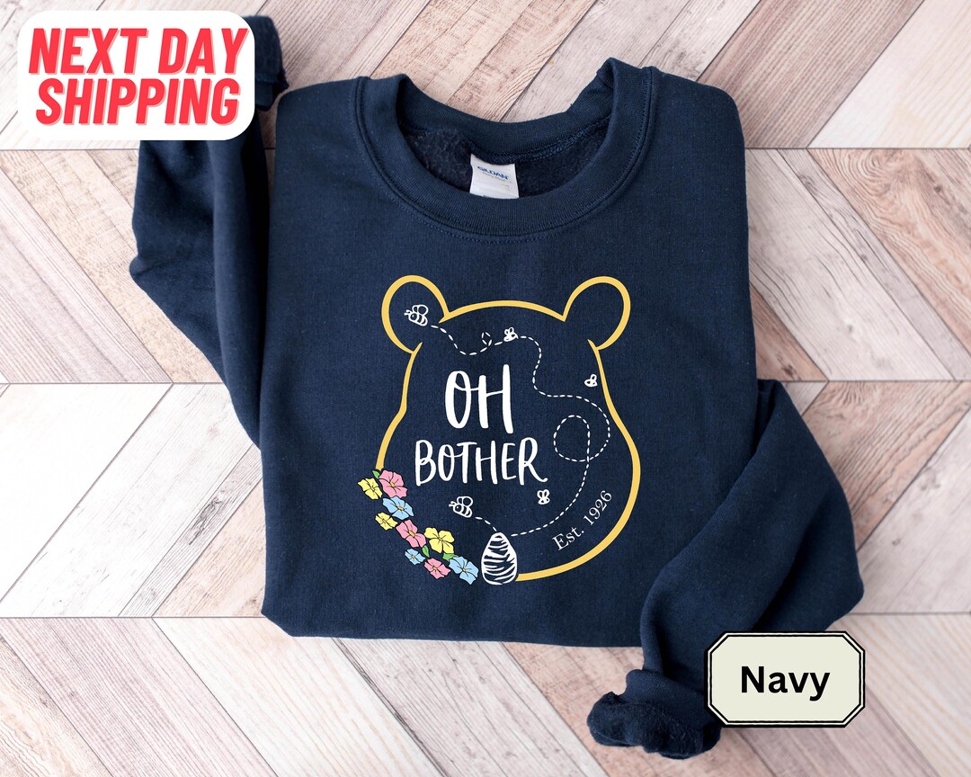 Oh Bother Winnie the Pooh Disney Sweatshirt, Disney Group, Funny Pooh ...