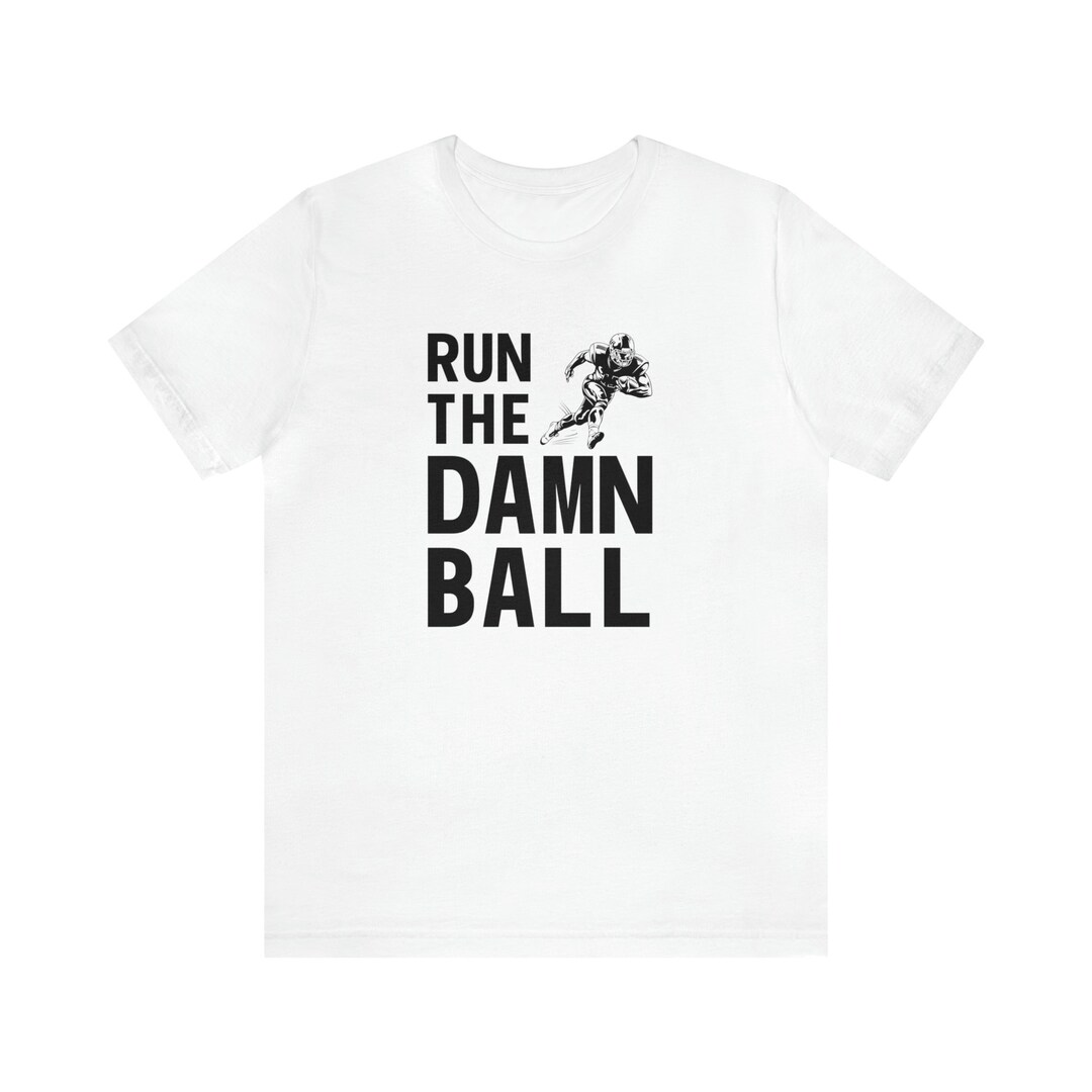 Run the Damn Ball Unisex Short Sleeve T-shirt - Etsy