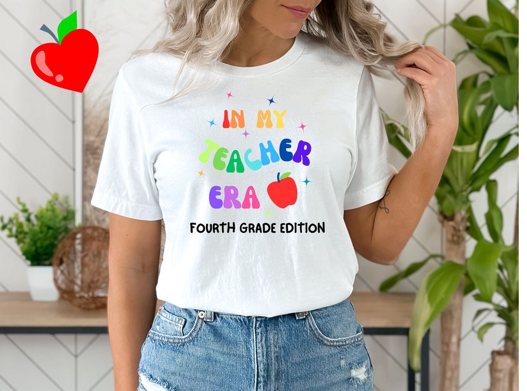In My Teacher Era Fourth Grade Edition Teacher T-shirt, Grade Level ...