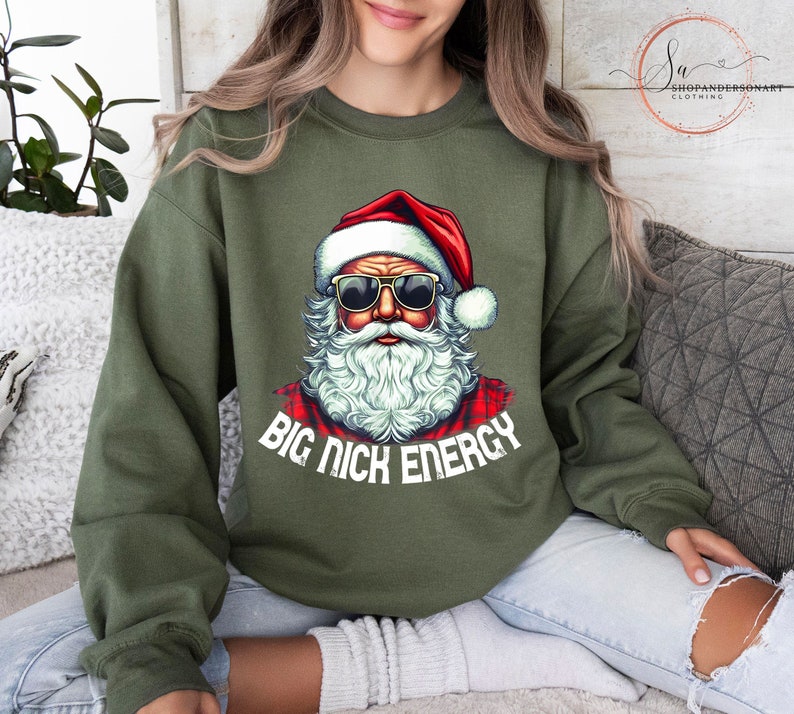 Big Nick Energy Shirt Christmas Sweatshirt Funny Santa - Etsy