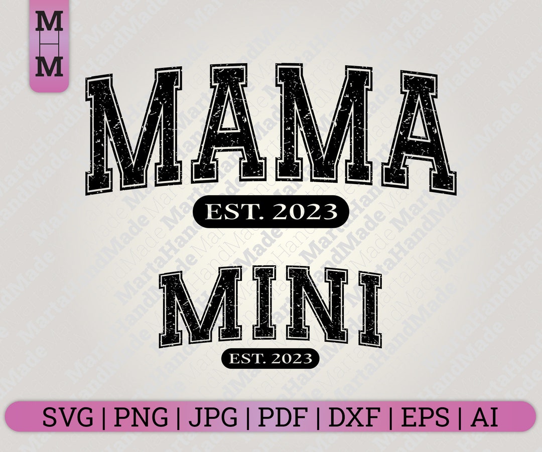 Mama and MINI SVG PNG , Mama Svg, Mini Svg, Mama Svg Png, Mini Svg File ...