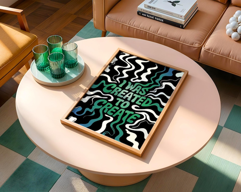 Inspirational Typography Poster, I Was Created to Create, Creative ...