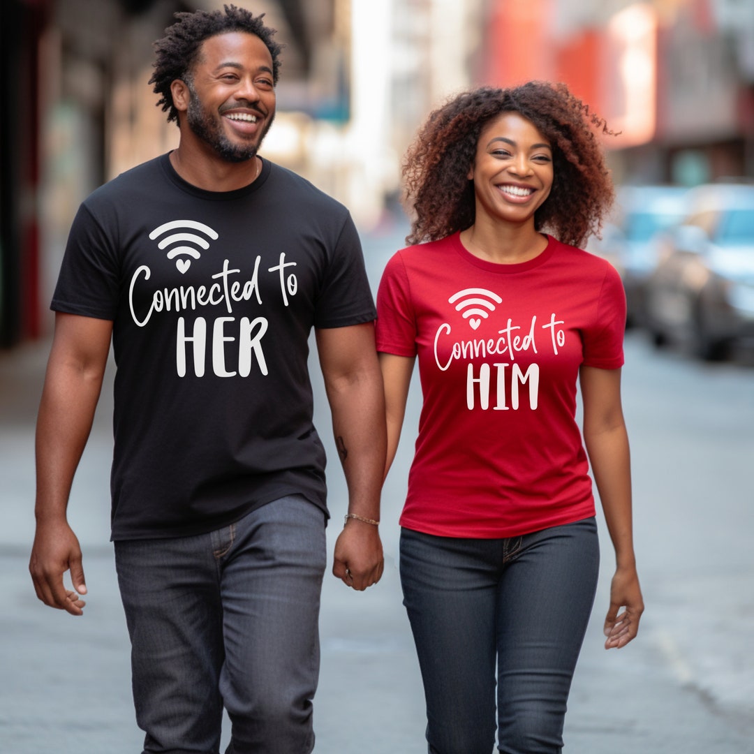 Connected, Matching Couples Shirt, Valentines Gift, Valentine Matching ...