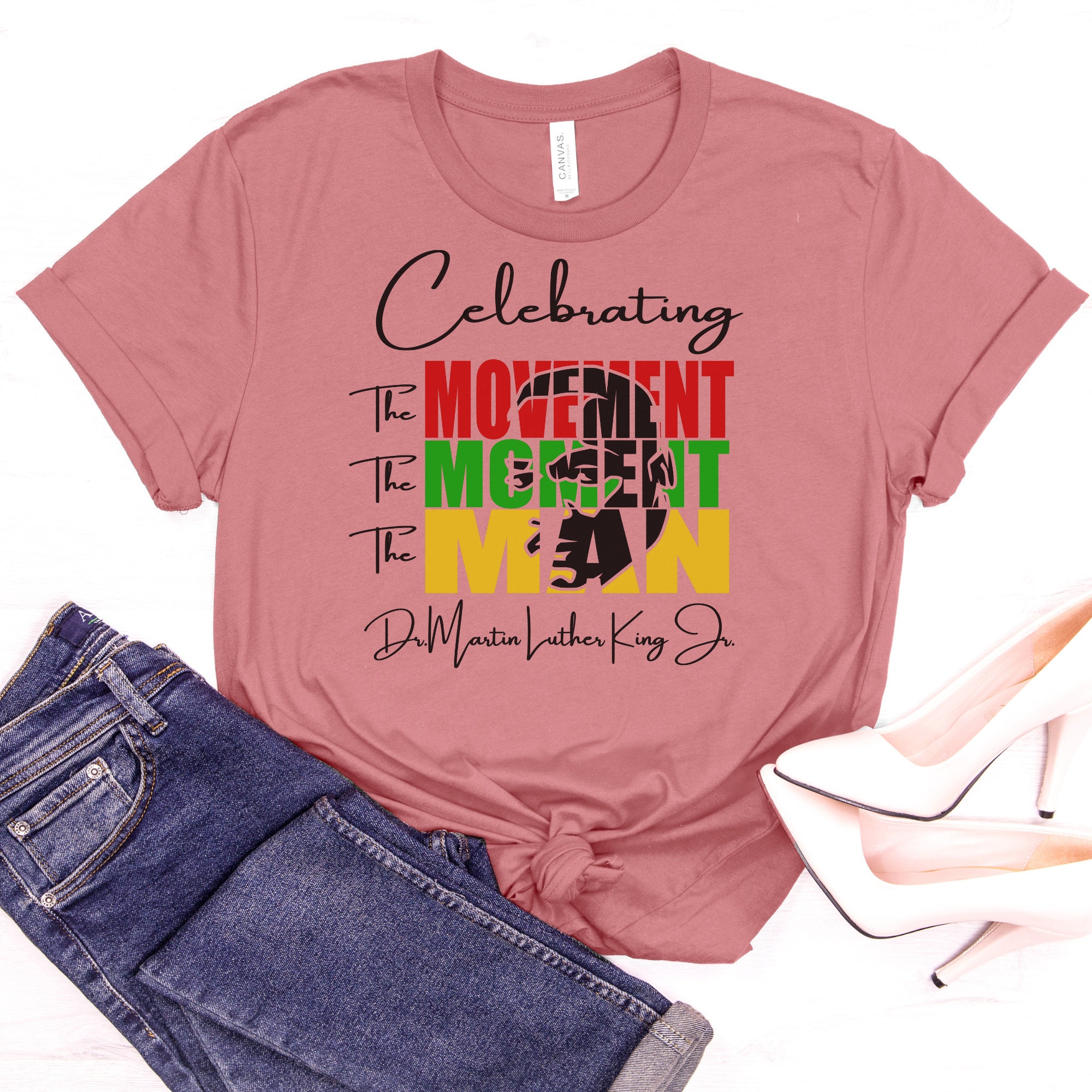 Celebrating MLK Shirt, Martin Luther King, Black Lives Matter, MLK Day ...