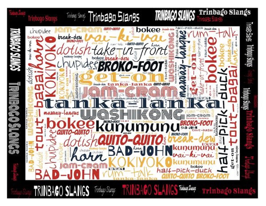 Trinbago Slangs 2 Word Cloud Printable Art PNG - Etsy