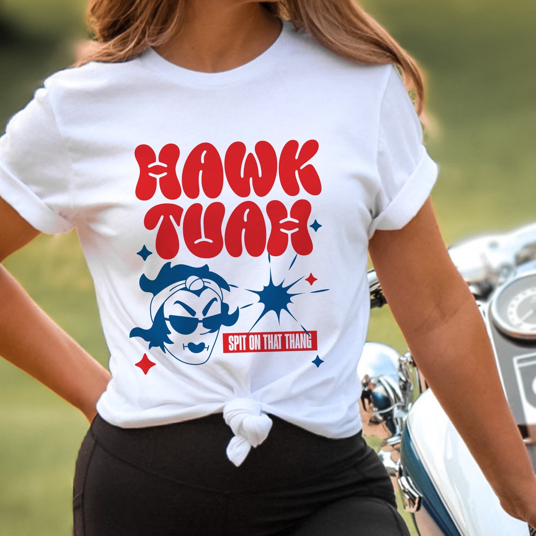 Hawk Tuah escupir en ese Thang Png, Camisa 2024 Hawk Tuah, Camiseta ...
