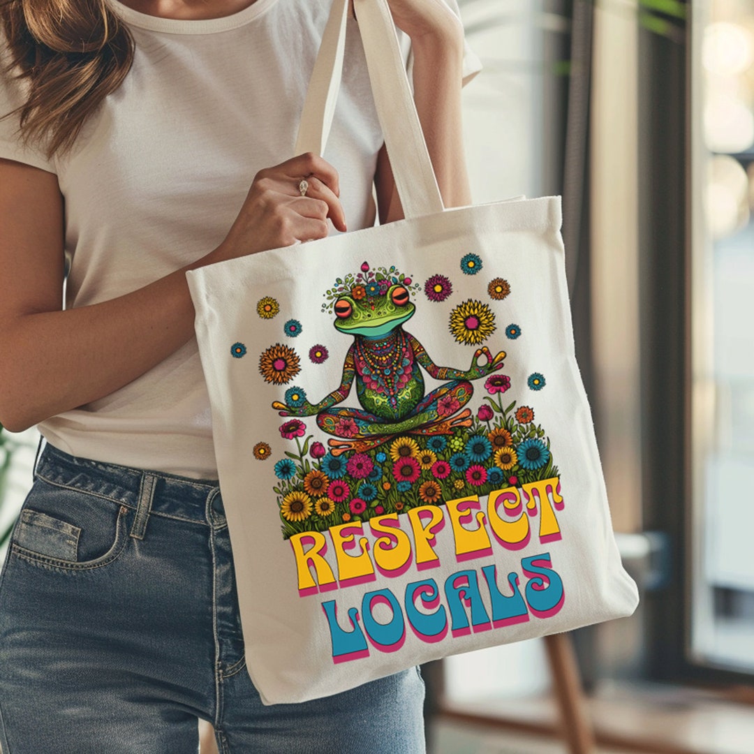 Respect Locals Png, Tote Bag Png, Wildlife Shirt Svg, Granola Girl Png ...